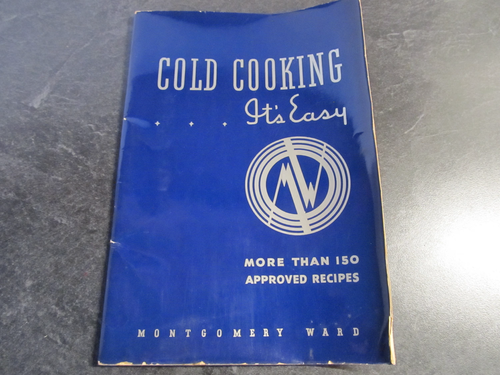 Vintage Advertising Booklet Manual- Cold Cooking Montgomery Ward ...