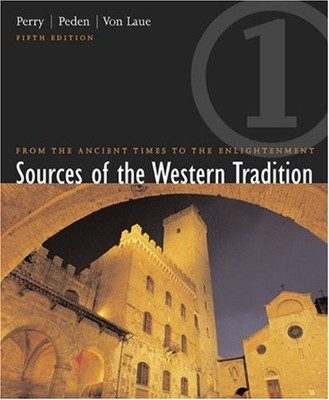 SOURCES OF THE WESTERN TRADITION: FROM THE ANCIENT TIMES By Marvin ...