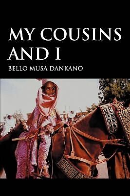 My Cousins and I by Dankano, Bello Musa -Paperback | eBay Australia