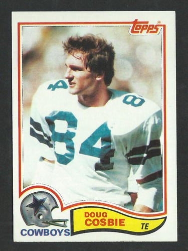 1982 Topps #309 DOUG COSBIE Dallas Cowboys ROOKIE CARD - 02 | eBay