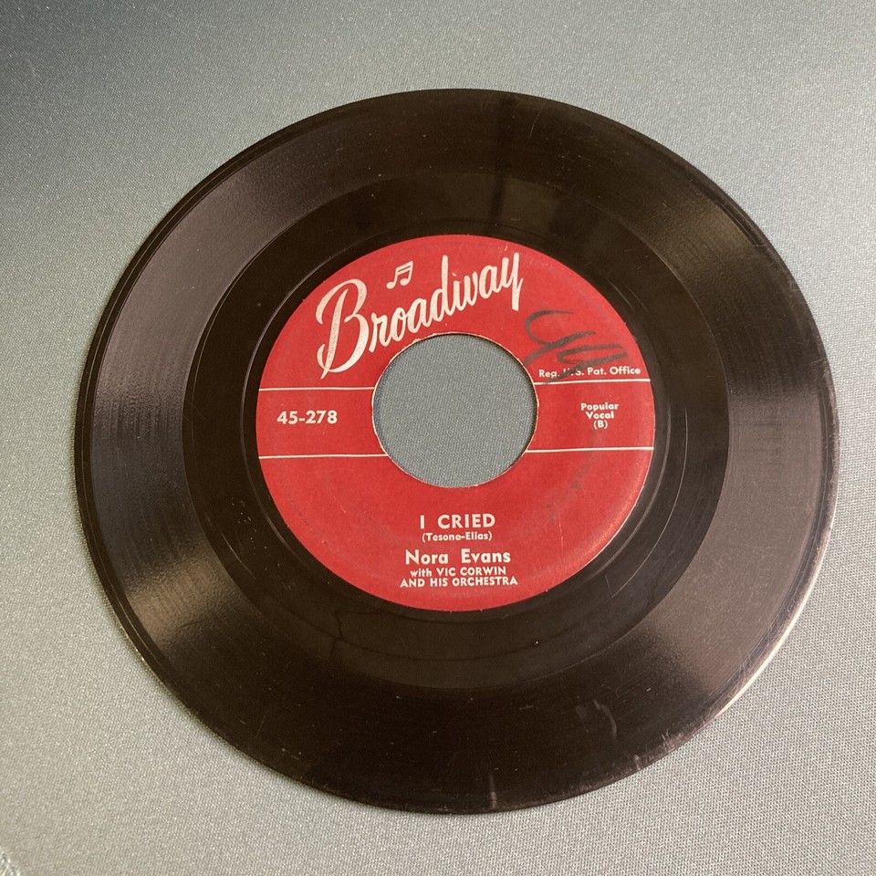 Nora Evans Vic Broadway I’m A Fool To Care I Cried Record 7” 45-278 | eBay