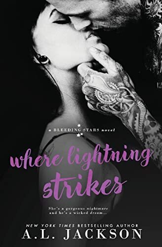 Where Lightning Strikes: Volume 3 (Bleeding Stars), Jackson ...