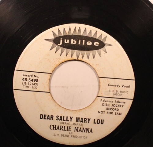 Hear! Teen Novelty Comedy Promo 45 Charlie Manna - Dear Sally Mary Lou / Give Me | eBay
