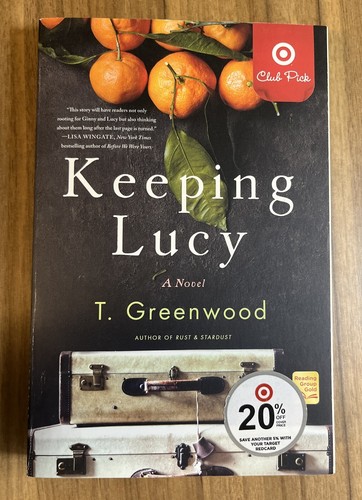 Keeping Lucy: a Novel by T. Greenwood (2020, Paperback) | eBay