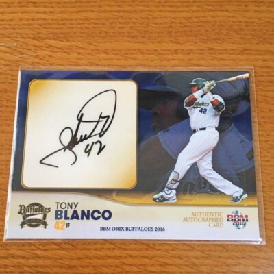 TONY BLANCO autograph card BBM ORIX BUFFALOES 2016 | eBay