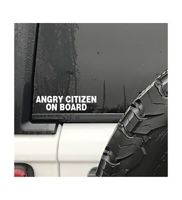ANGRY CITIZEN ON BOARD VINYL DECAL CAR TRUCK WINDOW BUMPER STICKER ...