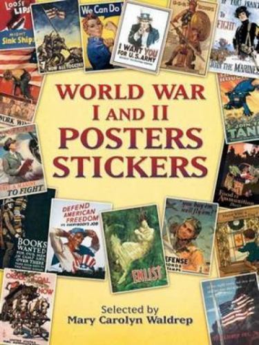 World War I and II Posters Stickers by Mary Carolyn Waldrep (2006 ...
