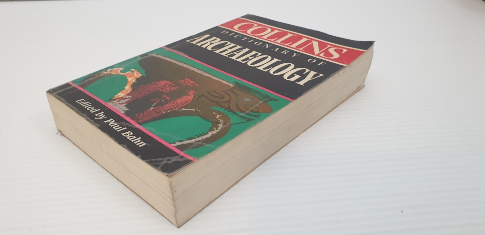 COLLINS DICTIONARY OF ARCHAEOLOGY Edited by Paul Bahn LAMINATED ...