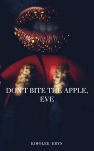 Don't Bite The Apple, Eve 9781388611828 | eBay
