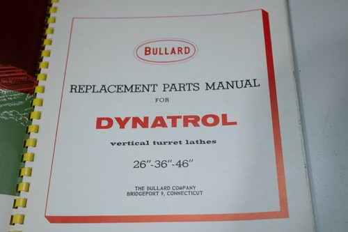 Bullard Dynatrol Vertical Lathe VTL 26 36 46 Parts Manual 51 Pages 1962 | eBay