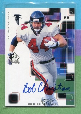 BOB CHRISTIAN ATLANTA FALCONS 1999 UPPER DECK SP SIGNATURE EDITION ...