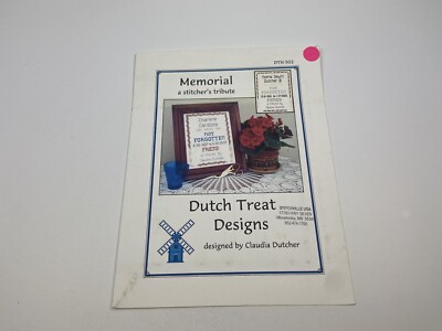 Dutch Treat Designs Memorial A Stitchers Tribute Counted Cross Stitch ...