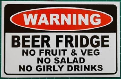 Beer Fridge Warning sticker -LARGE VERSION- funny beer sticker for beer ...