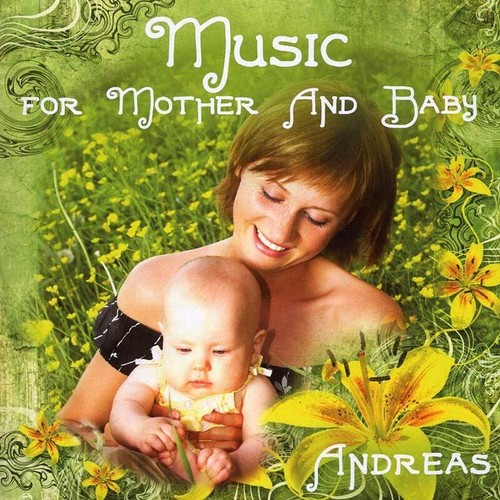 Andreas - Music For Mother & Baby. Cd. Paradise Music | eBay