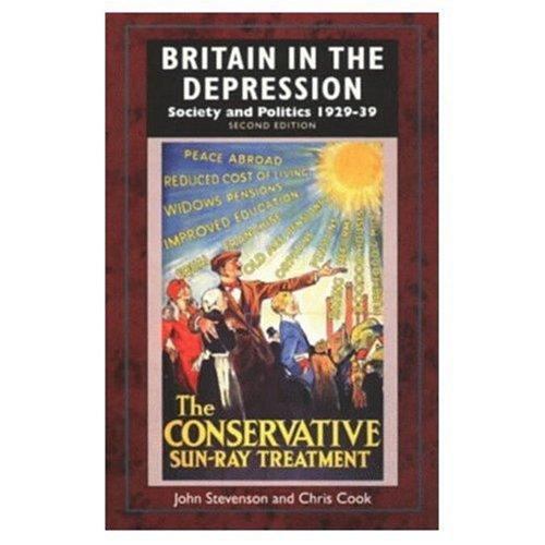 Britain in the Depression : Society and Politics, 1929-39 by John ...