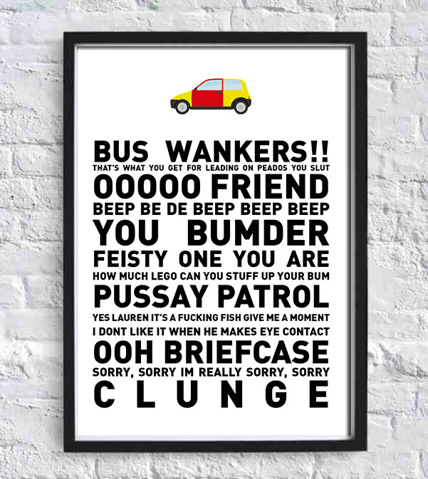 The Inbetweeners TV show print, CLUNGE, BUS WANKERS, PUSSAY PATROL ...