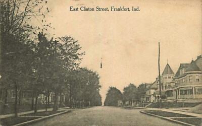Postcard East Clinton Street, Frankfort, Indiana - used in 1918 | eBay