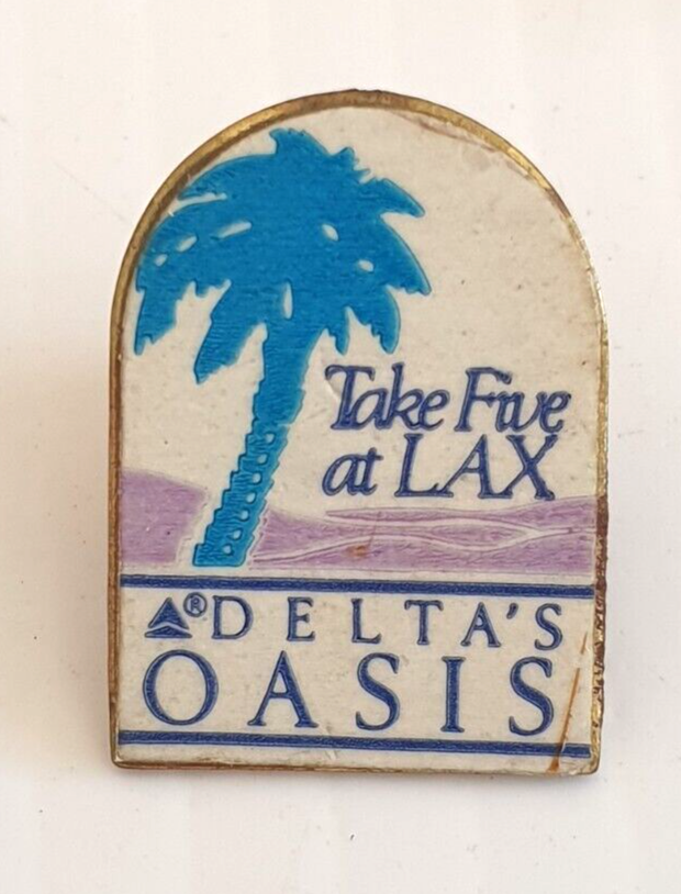 Take Five at LAX Delta's Oasis Delta Airline Souvenir Metal Hat Lapel ...