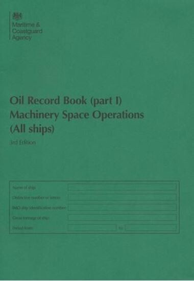 Oil Record Book - Machinery Space Operations - All Ships : (Part I ...