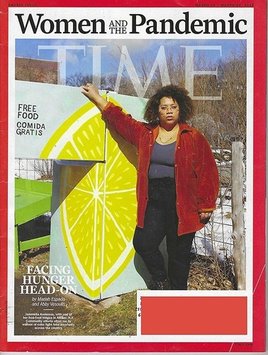 Time Magazine - Women and Pandemic - Facing Hunger - March 15-22, 2021 ...
