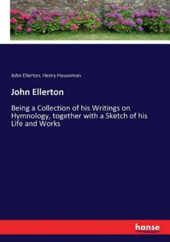 John Ellerton by Henry Houseman and John Ellerton (2017, Trade ...