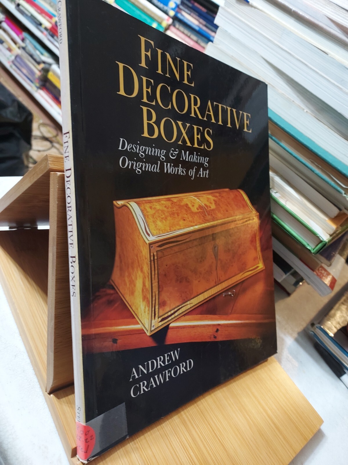 Fine Decorative Boxes : Designing and Making Original Works of Art ...