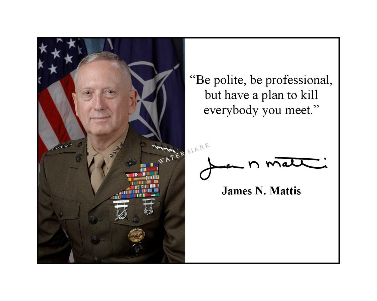 Usmc Mad Dog Mattis Quotes