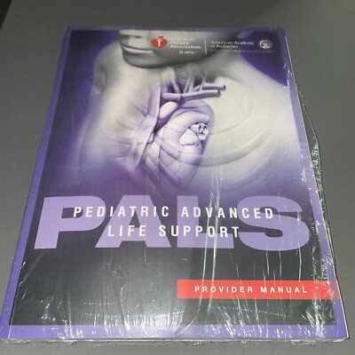 Aha, Pediatric Advanced Life Support (Pals) Provider Manual Ser ...