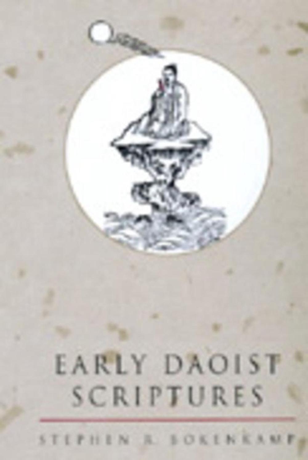 Daoist Classics Ser.: Early Daoist Scriptures by Stephen R. Bokenkamp ...