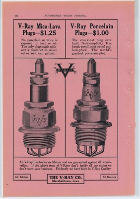 1913 V-Ray Co. Ad: Mica-Lave & Porcelain Spark Plug Pics - Marshalltown ...