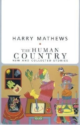 Harry Mathews Human Country (Paperback) (UK IMPORT) 9781564783219 | eBay