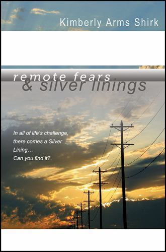 Remote Fears and Silver Linings : In All of Life's Challenge There ...