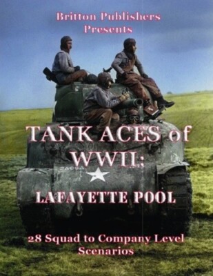 TANK ACES DELLA WWII - LAFAYETTE POOL - BRITTON PUBLISHERS | eBay