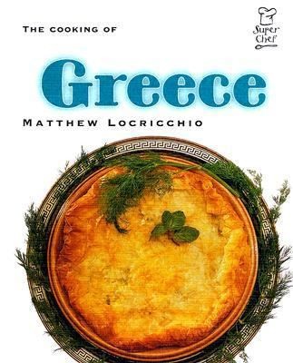 The Cooking of Greece by Locricchio, Matthew | eBay
