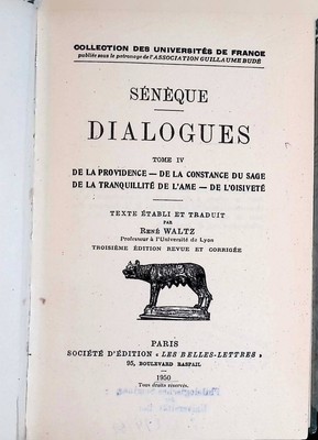 Sénéque: Dialogues, tome IV: De la Providence, De la Constance du Sage ...