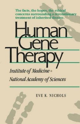Eve K. Nichols Human Gene Therapy (Paperback) 9780674414808| eBay