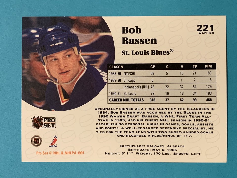 BOB BASSEN Signed 1991-92 Pro Set #221 BLUES-ISLANDERS-BLACKHAWKS ...