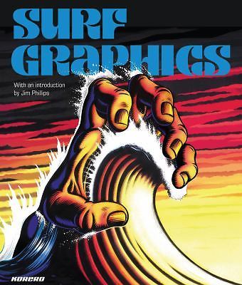 SURF GRAPHICS By Jim Phillips - Hardcover- BRAND NEW BC-TOP ...