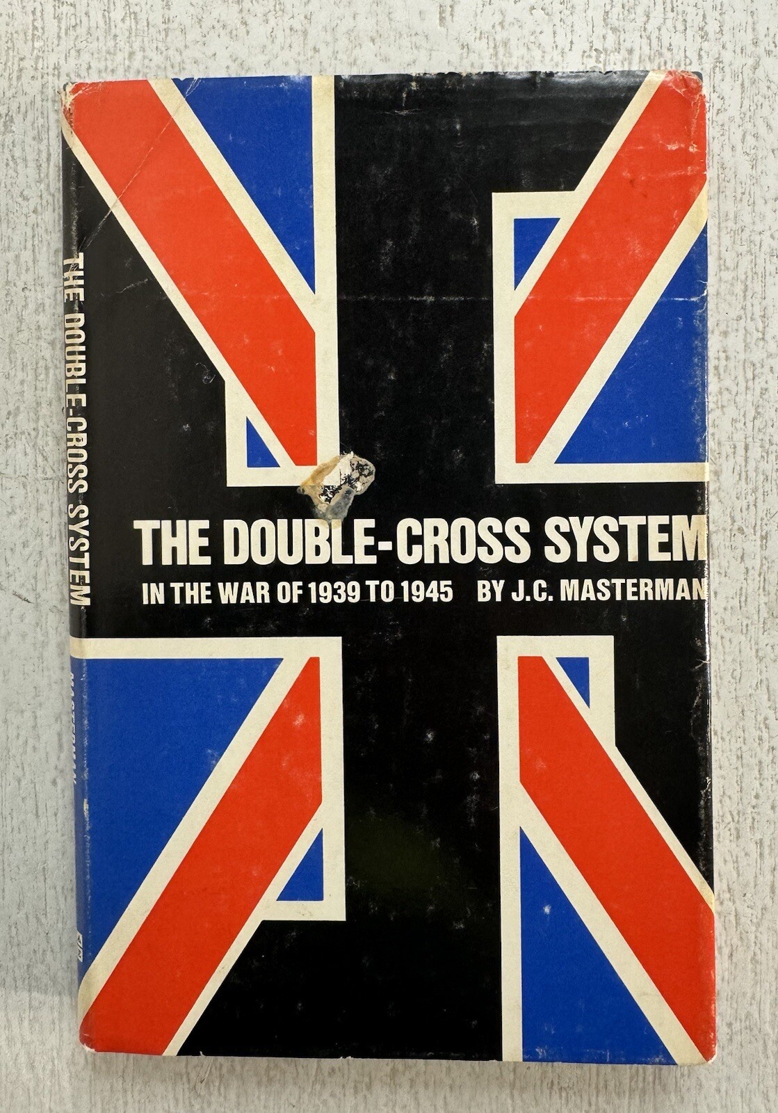 The Double-Cross System In War of 1939-1945 ~ J.C. Masterman (1972 HB ...
