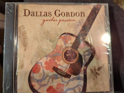 DALLAS GORDON - Guitar Passion CD NEW in PLASTIC 739567000320 NIP | eBay