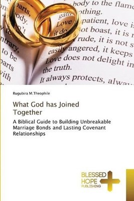 What God has Joined Together by Rugubira M. Theophile Paperback Book | eBay