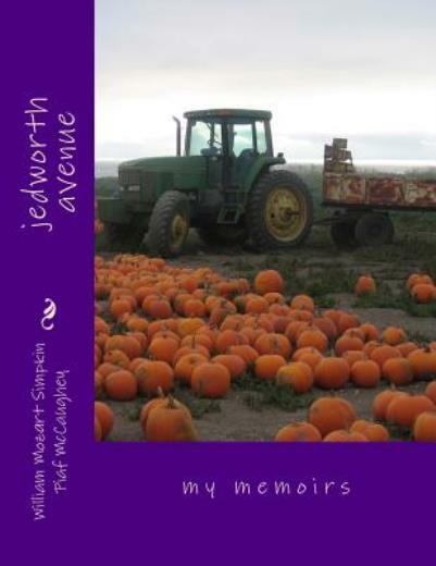Jedworth Avenue : My Memoirs by William McCaughey (2016, Trade ...
