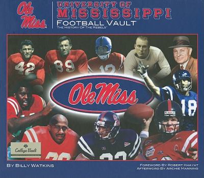 Ole Miss Football Vault by Billy Watkins (2009) for sale online | eBay