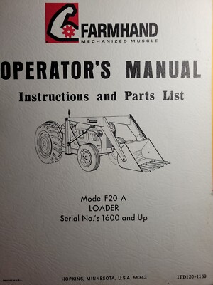 Farmhand F20-A s/n 1600up Front End Loader Ag Farm Tractor Owner ...