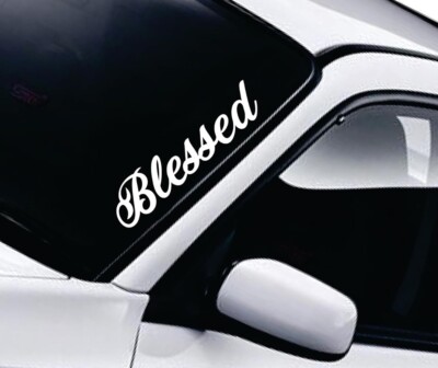 Blessed Car Window Windshield Truck JDM Decal Sticker Banner Vinyl | eBay