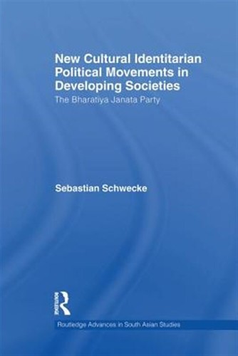 Routledge Advances in South Asian Studies: New Cultural Identitarian ...