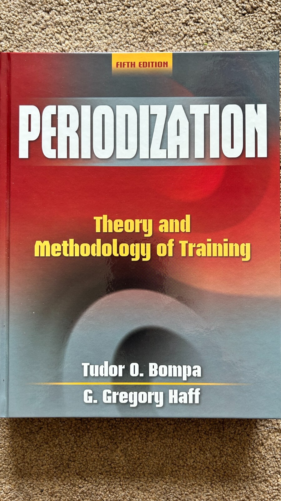 Periodization: Theory and Methodology of Training by G.Gregory Haff ...