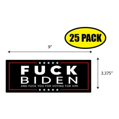 25 PACK 3.37"x 9" F*CK BIDEN Sticker Decal Gift MAGA Trump BS0259 | eBay