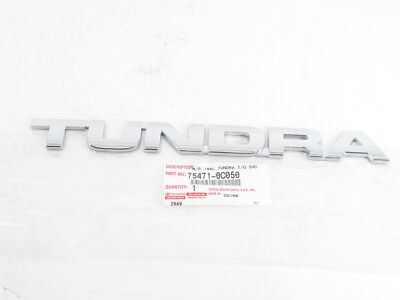 Genuine OEM Toyota 75471-0C050 "TUNDRA" Emblem Badge Nameplate 2007 ...