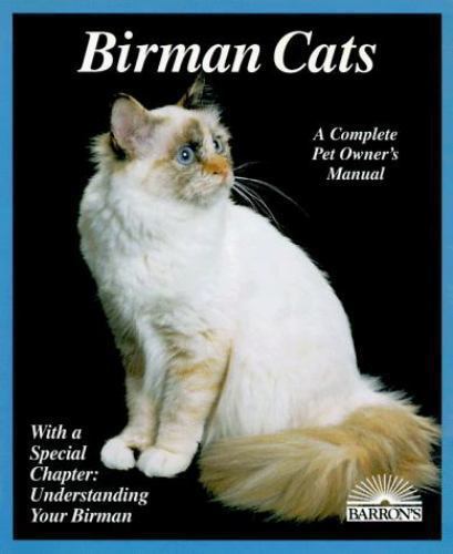 Birman Cats : Everything about Acquisition, Care, Nutrition, Behavior ...